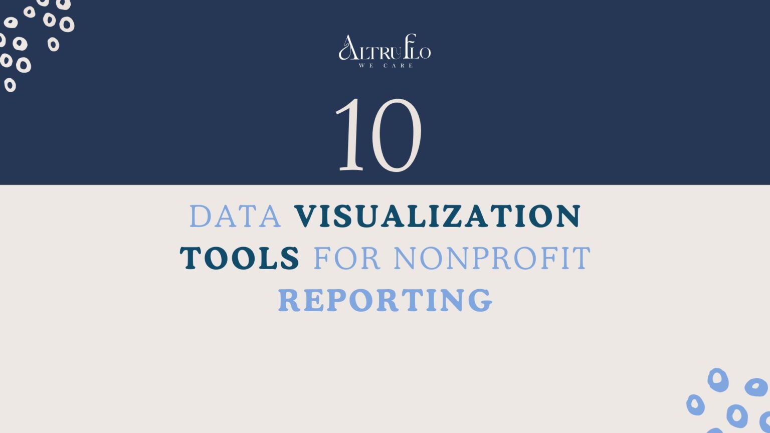 10 Data Visualization Tools for Nonprofit Reporting – Altru Flo