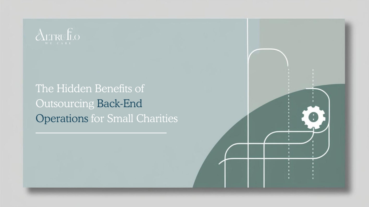 The Hidden Benefits of Outsourcing Back-End Operations for Small ...
