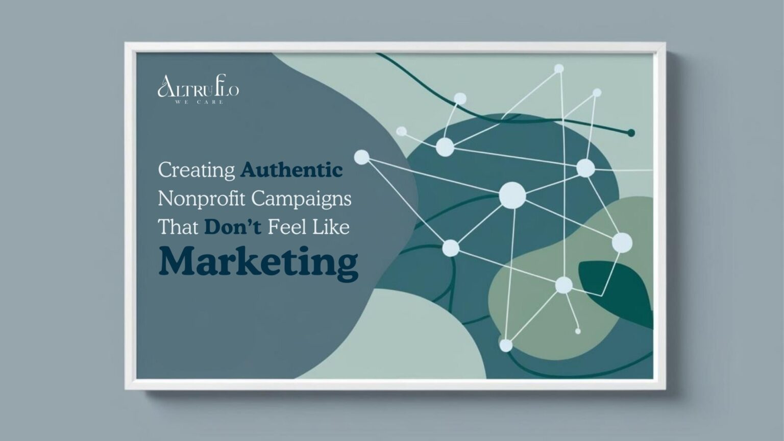 Creating Authentic Nonprofit Campaigns That Don’t Feel Like Marketing ...