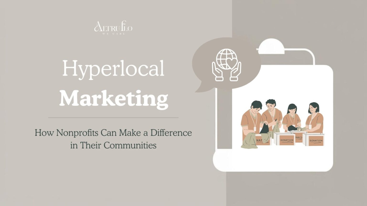 Hyperlocal Marketing: How Nonprofits Can Make a Difference in Their ...